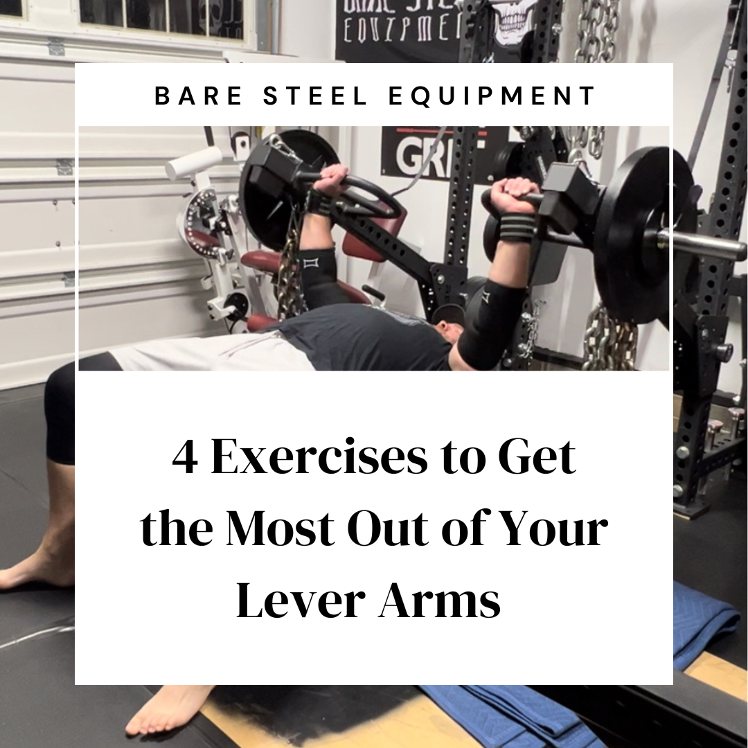 4 Exercises to Get the Most Out of Your Lever Arms – Bare Steel Equipment